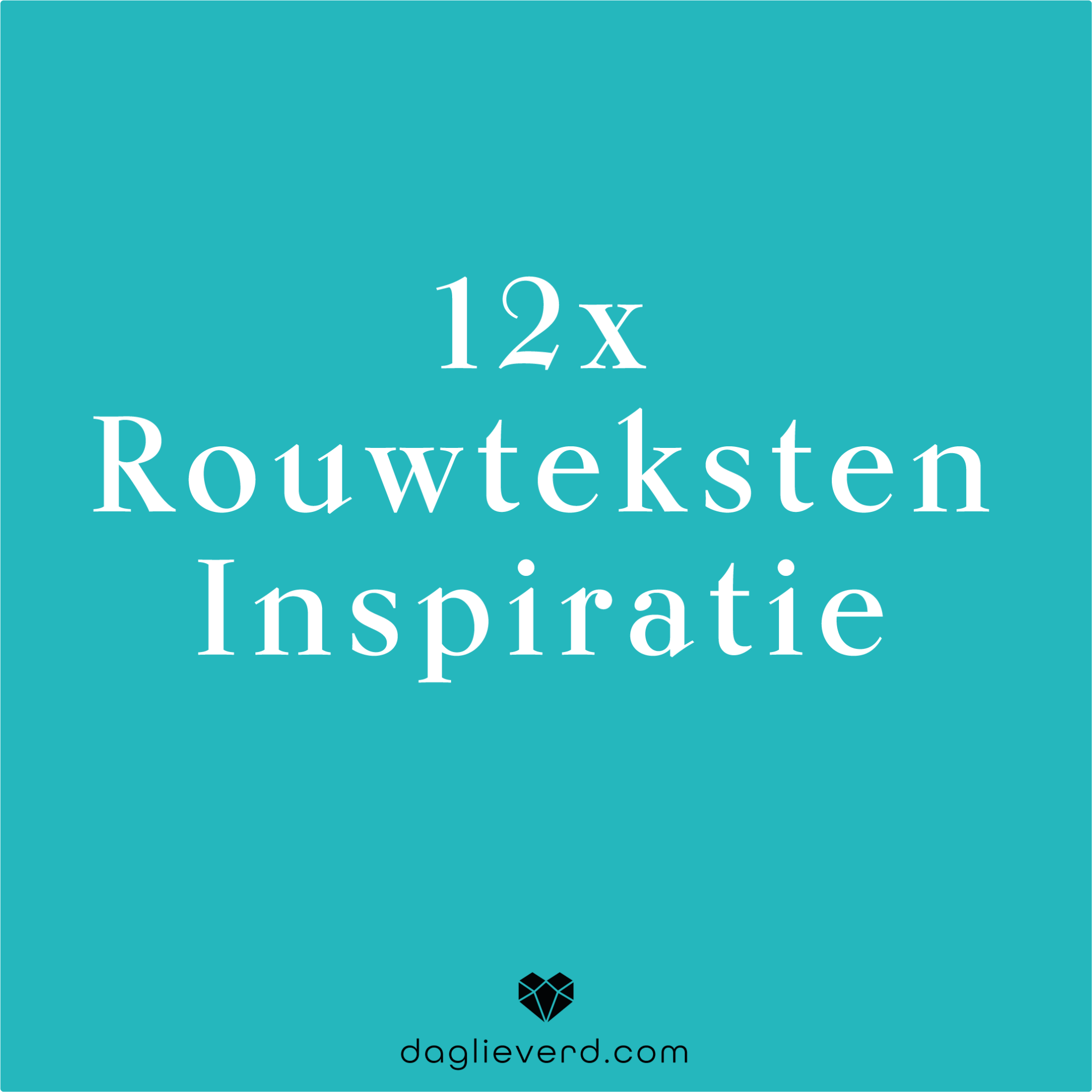 In liefdevolle herinnering - 10x een mooiere tekst | daglieverd